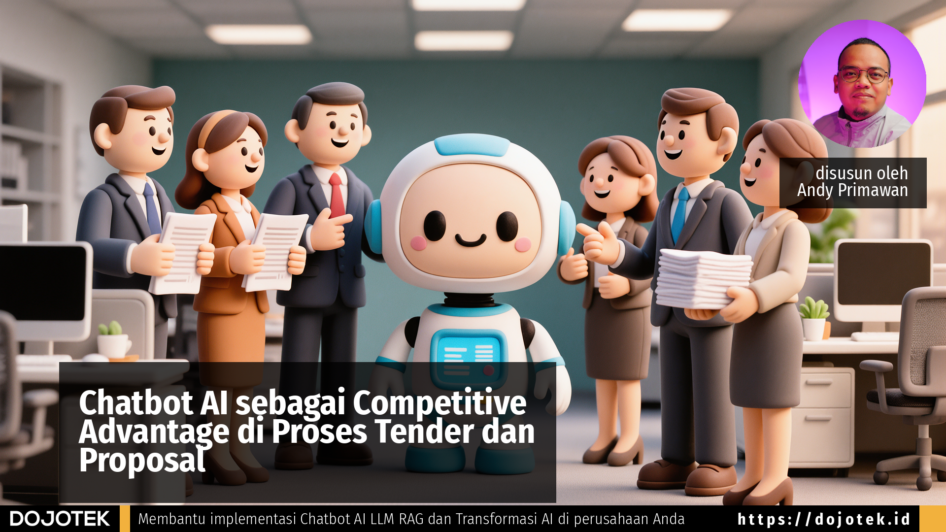Chatbot AI LLM RAG sebagai Competitive Advantage di Proses Tender dan Proposal